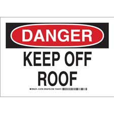 DANGER Keep Off Roof Sign | Brady | BradyCanada.ca