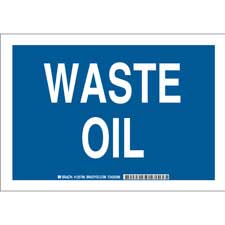 Waste Oil Sign | Brady | BradyCanada.ca