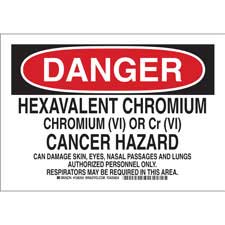 DANGER Hexavalent Chromium Chromium (Vi) Or Cr (Vi) Cancer Hazard Sign ...
