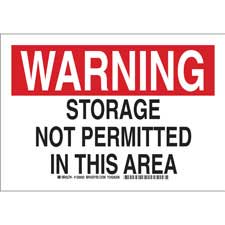 Señalamiento - WARNING Storage Not Permitted In This Area | Brady ...