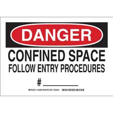 DANGER Confined Space Follow Entry Procedures #__________ Sign | Brady ...