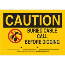 CAUTION Buried Cable Call Before Digging ____-____-____ Sign | Brady ...