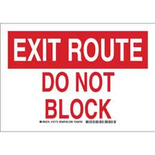 EXIT ROUTE Do Not Block Sign | Brady | BradyID.com