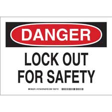 DANGER Lock Out For Safety Sign | Brady | BradyCanada.ca