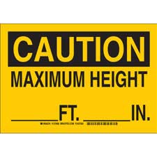 CAUTION Maximum Height ____Ft ____In. Sign | Brady | BradyID.com