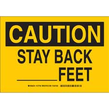 Señalamiento - CAUTION Stay Back ______Feet | Brady | BradyID.com.mx