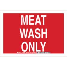 Meat Wash Only Sign | Brady | BradyID.com