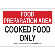 FOOD PREPARATION AREA Cooked Food Only Sign | Brady | BradyCanada.ca