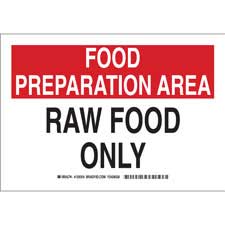 FOOD PREPARATION AREA Raw Food Only Sign | Brady | BradyID.com