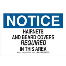 NOTICE Hairnets And Beard Covers Required In This Area Sign | Brady ...