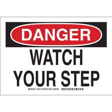 DANGER Watch Your Step Sign | Brady | BradyID.com