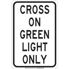 Cross On Green Light Only Sign | Brady | BradyCanada.ca