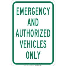 Emergency And Authorized Vehicles Only Sign | Brady | BradyID.com