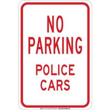Brady Part: 129745 | NO PARKING Police Cars Sign | BradyID.com