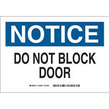 Brady Part: 132059 | NOTICE Do Not Block Door Sign | BradyID.com