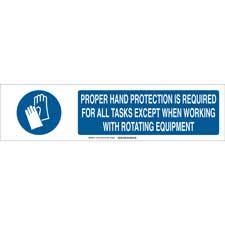 Proper Hand Protection Is Required For All Tasks Except When Working ...
