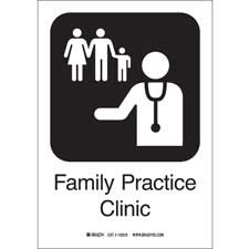 Family Practice Clinic Sign | Brady | BradyID.com