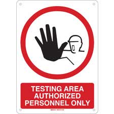 Testing Area Authorized Personnel Only Sign - Brady Part: 143630 ...