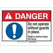DANGER Do Not Operate Without Guards In Place Sign - Brady Part: 143911 ...