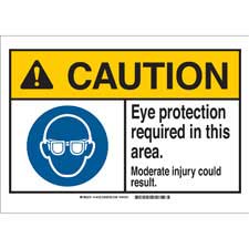 CAUTION Eye Protection Required In This Area. Moderate Injury Could ...