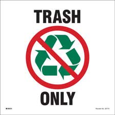 Trash Only Labels - Brady Part: 20774LFLS | Brady | BradyCanada.ca
