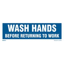 Wash hands before returning to work sign - Brady Part: 22278KLS | Brady ...