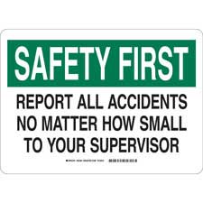 SAFETY FIRST Report All Accidents No Matter How Small To Your ...
