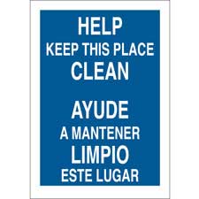 Bilingual Help Keep This Place Clean Sign | Brady | BradyID.com