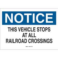 Brady Part: 43410 | NOTICE This Vehicle Stops At All Railroad Crossings ...