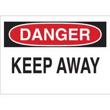 DANGER Keep Away Sign | Brady | BradyID.com