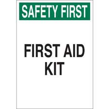 SAFETY FIRST First Aid Kit Sign | Brady | BradyID.com