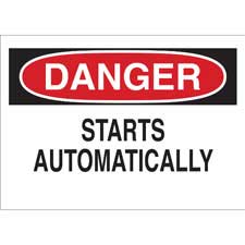 DANGER Starts Automatically Sign | Brady | BradyCanada.ca