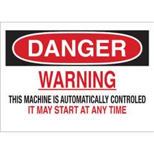 DANGER Warning This Machine Is Automatically Controlled Sign | Brady ...