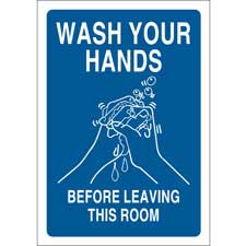 Wash Your Hands Before Leaving This Room Sign | Brady | BradyCanada.ca