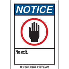 NOTICE No Exit Labels - Brady Part: 49962 | Brady | BradyCanada.ca