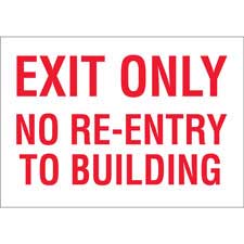 Exit Only No Re-Entry Sign - Brady Part: 50378 | Brady | BradyID.com