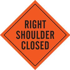 Right Shoulder Closed Sign - Brady Part: 57014 | Brady | BradyID.com