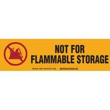 NOT FOR FLAMMABLE STORAGE Label - Brady Part: 60297 | Brady | BradyID.com