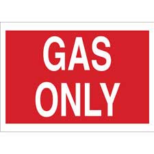 Gas Only Sign - Brady Part: 60568 | Brady | BradyID.com