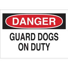 DANGER Guard Dogs On Duty Sign | Brady | BradyID.com
