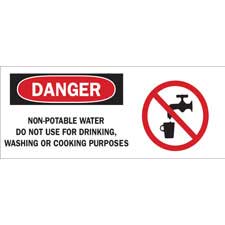 DANGER Non-Potable Water Do Not Use For Drinking, Washing Or Cooking ...