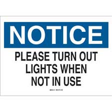 NOTICE Please Turn Out Lights When Not In Use Sign | Brady | BradyID.com