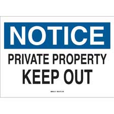 NOTICE Private Property Keep Out Sign | Brady | BradyID.com