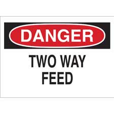DANGER Two Way Feed Sign | Brady | BradyID.com