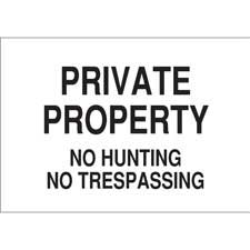PRIVATE PROPERTY No Hunting No Trespassing Sign | Brady | BradyID.com