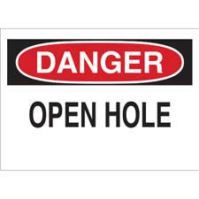 DANGER Open Hole Sign | Brady | BradyCanada.ca