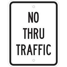 No Thru Traffic Sign - Brady Part: 80098 | Brady | BradyID.com