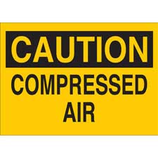 CAUTION Compressed Air Sign | Brady | BradyID.com