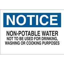 NOTICE Non-Potable Water Not To Be Used For Drinking, Washing Or ...