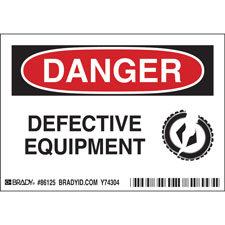 DANGER Defective Equipment Labels - Brady Part: 86125 | Brady ...
